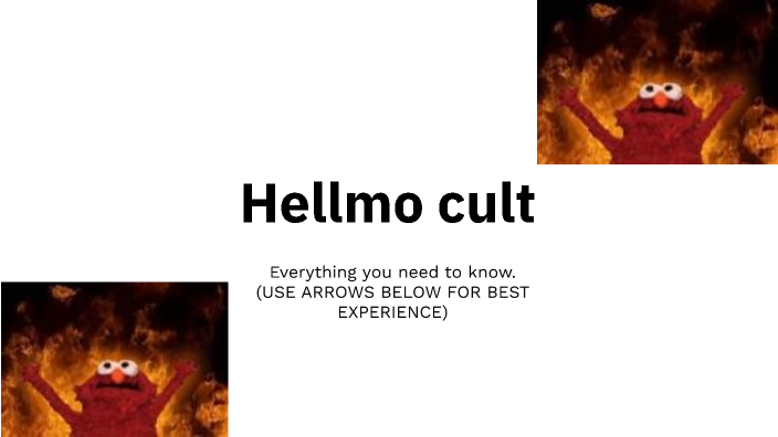 Hellmo cult by Khalie Graham on Prezi