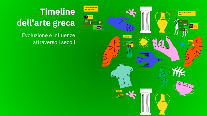 Timeline dell'arte greca by ALESSANDRA BRAVI on Prezi