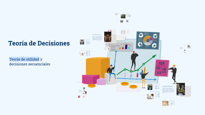 Teoría de Decisiones by Oreste Castellano Mendez on Prezi