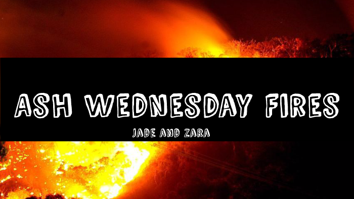 Ash Wednesday Fires by Jade Millz on Prezi