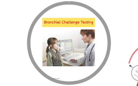 Bronchial Challenge Testing by Josh Antonio on Prezi