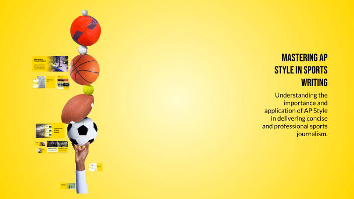 Mastering AP Style in Sports Writing by Nicole Baudo on Prezi