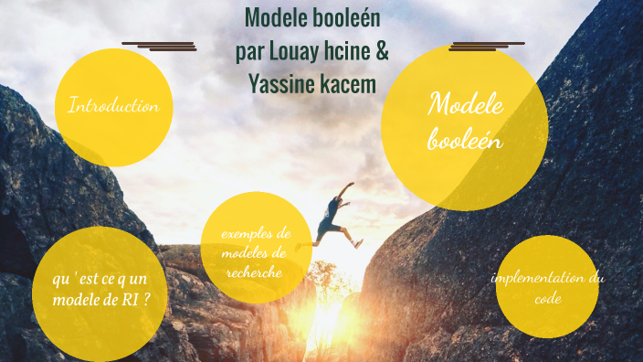 Modele booleen by louay hcine on Prezi