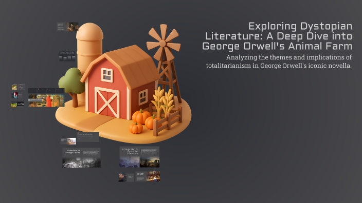 Exploring Dystopian Literature: A Deep Dive into George Orwell's Animal ...