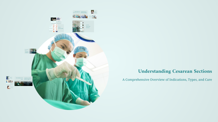 Understanding Cesarean Sections by Hanan Hashem on Prezi