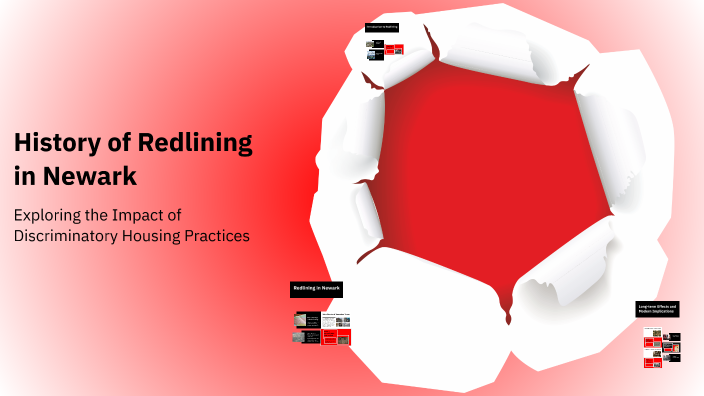 History of Redlining in Newark by Jenna Keith on Prezi
