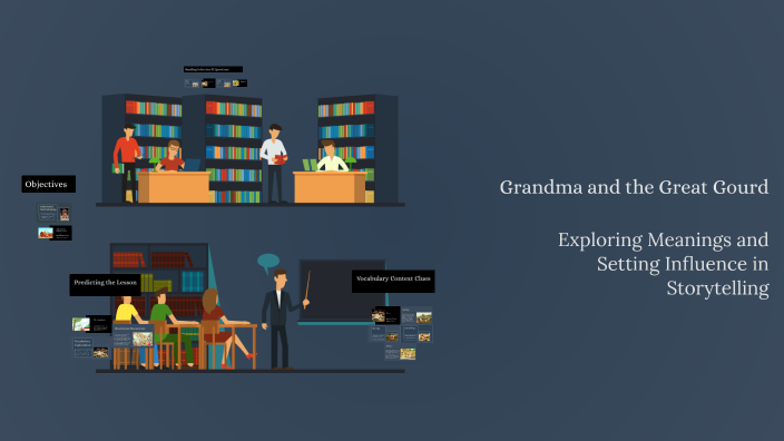 Grandma and the Great Gourd by shaymaa badawi on Prezi
