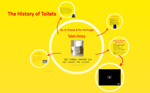 The History of Toilets by Preston Hill on Prezi
