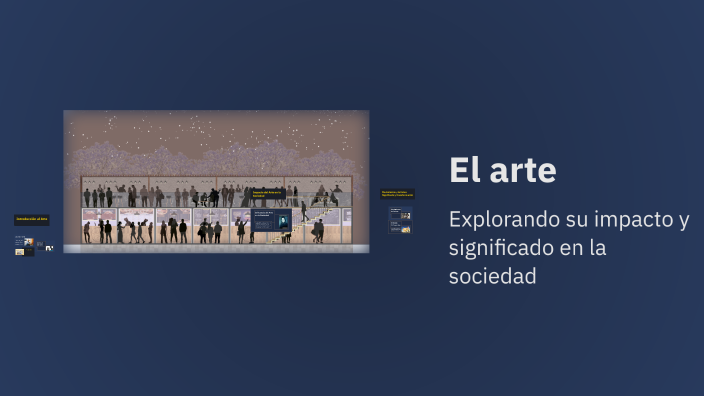 El arte by Jenny Galvan on Prezi