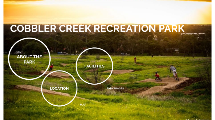 Cobbler Creek Recreation Park by Young Jun Choi on Prezi