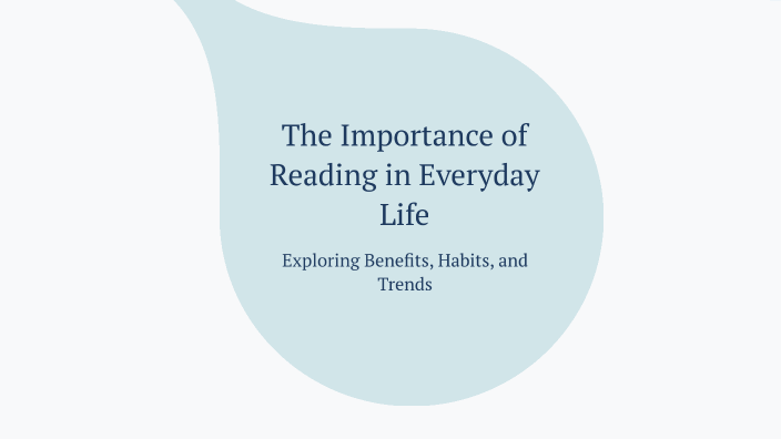 The Importance of Reading in Everyday Life by Do Vu Hoang Nam on Prezi