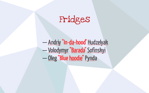 Fridges by Oleg Pynda on Prezi