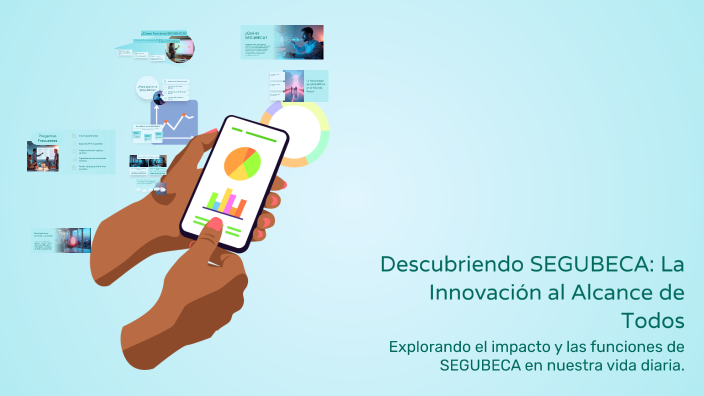 Descubriendo SEGUBECA: La Innovación al Alcance de Todos by Carlos ...
