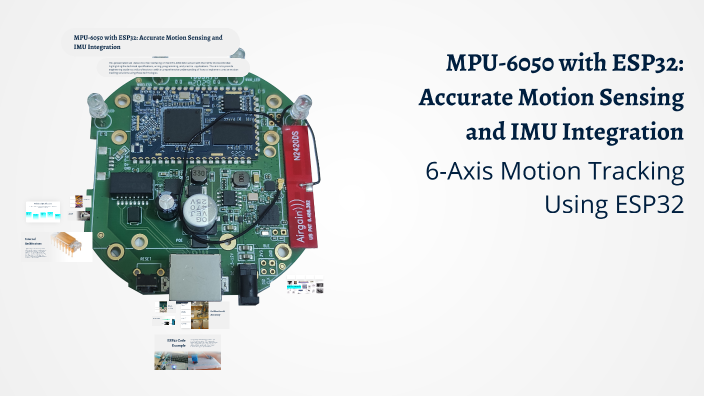 MPU-6050 with ESP32: Accurate Motion Sensing and IMU Integration by ...