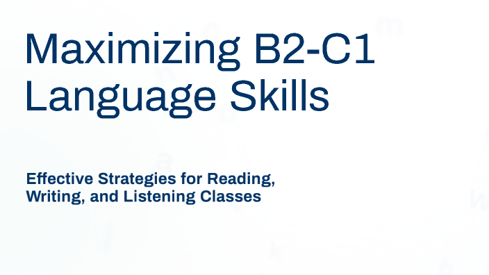 Maximizing B2-C1 Language Skills by English Lab on Prezi