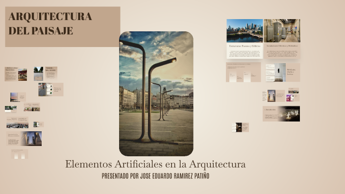Elementos Artificiales en la Arquitectura by eduardo ramirez on Prezi