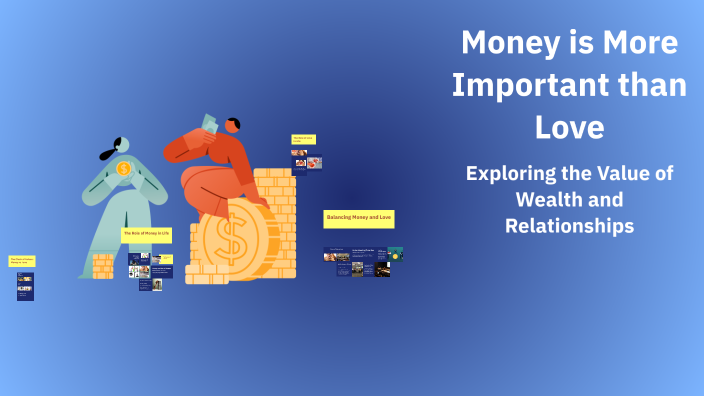 Money is More Important than Love by Asif Ali on Prezi
