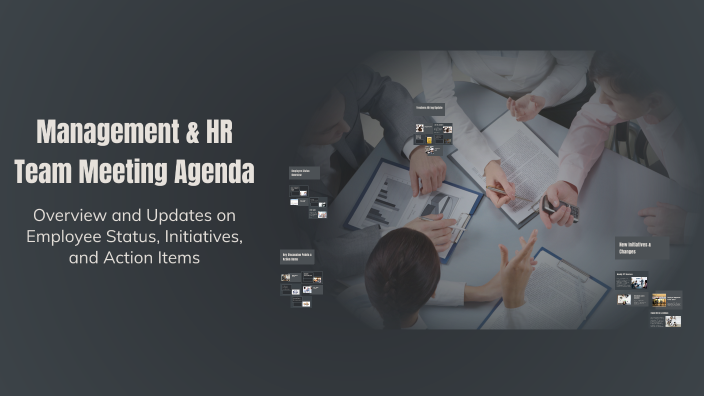 Management & HR Team Meeting Agenda by recruitment hrihc24 on Prezi