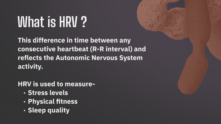 Understanding HRV and Stress by Deeksha K on Prezi