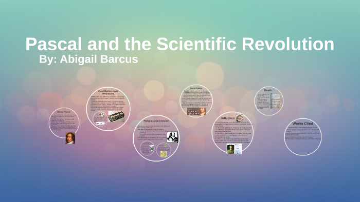 Pascal and the Scientific Revolution by Abigail Barcus
