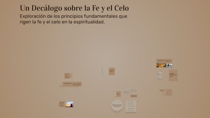 Un Decálogo sobre la Fe y el Celo by Kely Revelo on Prezi