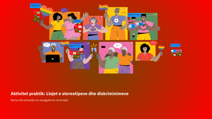 Aktivitet praktik: Llojet e stereotipeve dhe diskriminimeve by Mentor ...