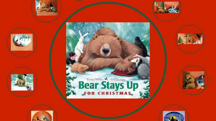 Bear stays up for Christmas by Sara Bueso on Prezi