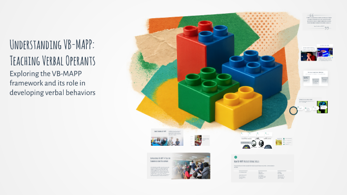 Understanding VB-MAPP: Teaching Verbal Operants by Krista Shapiro on Prezi
