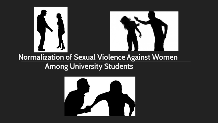 Normalization of Sexual Violence by Lara Müderrisoglu on Prezi