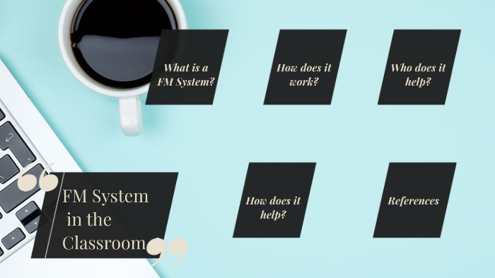 FM system in the Classroom by Rebecca Herd on Prezi