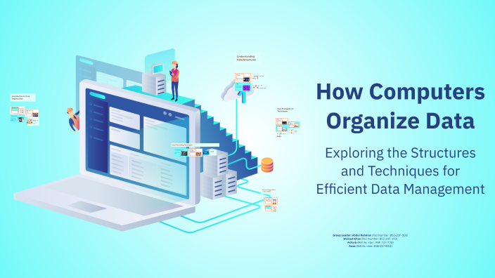How Computers Organize Data by Abdul Rehman Baloch on Prezi