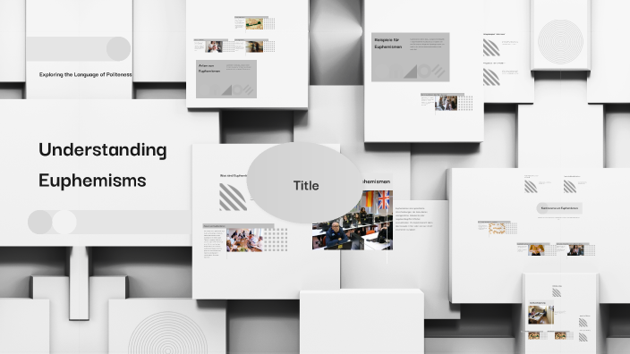 Understanding Euphemisms by Kristina Klammer on Prezi