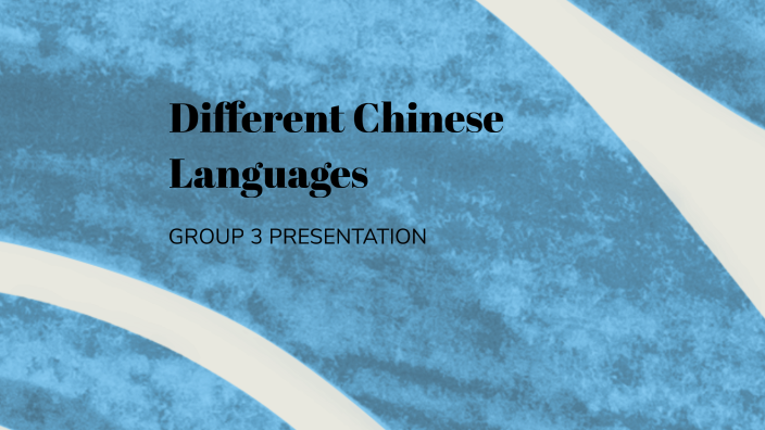 Difference Chinese Languages by Ferdinand Jr. Rodriguez on Prezi