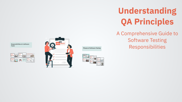 Understanding QA Principles by Jorge Ordóñez Martínez on Prezi