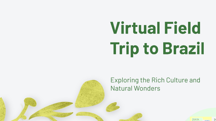 Virtual Field Trip to Brazil by Dakota Haupt on Prezi