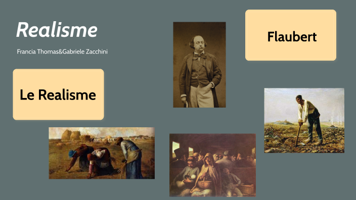 LE REALISME by Thomas Francia on Prezi