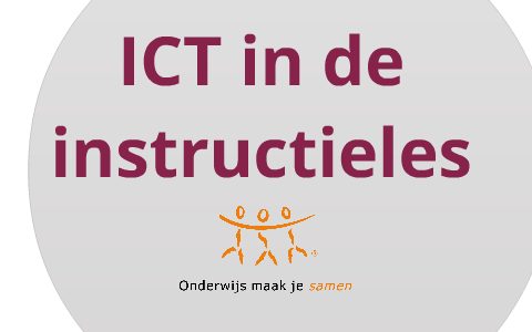 ICT in de instructieles (OMJS) kort by Onderwijs Maak Je Samen on Prezi