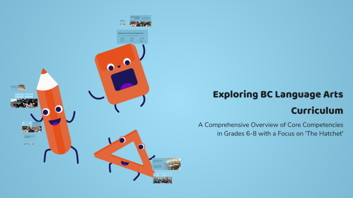 Exploring BC Language Arts Curriculum by Evan Kim on Prezi