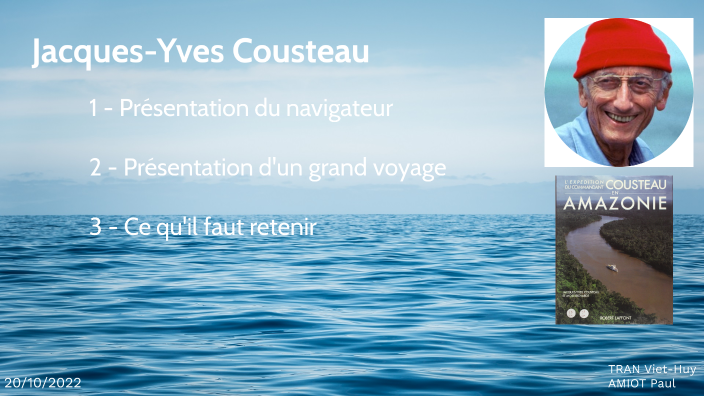 Présentation Jacques Yves Cousteau by Paul AMIOT on Prezi