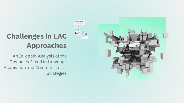 Challenges in LAC Approaches by HIMANSHU YADAV on Prezi