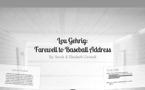 Lou Gehrig: Farewell to Baseball by Sarah Cermak on Prezi