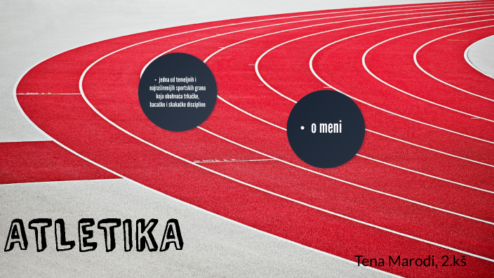 Sport - atletika by Tena Marodi on Prezi