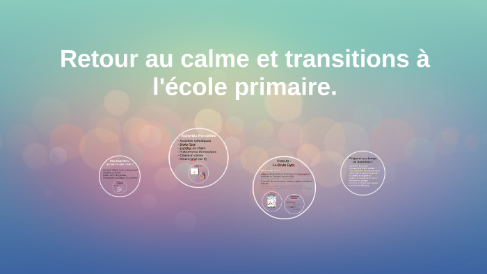 Retour au calme et transitions à l'école primaire. by Marion ADRIEN on ...