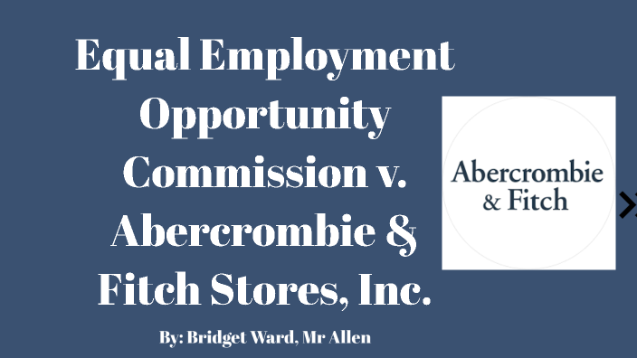 Equal Employment Opportunity Commission v. Abercrombie & Fitch Stores ...
