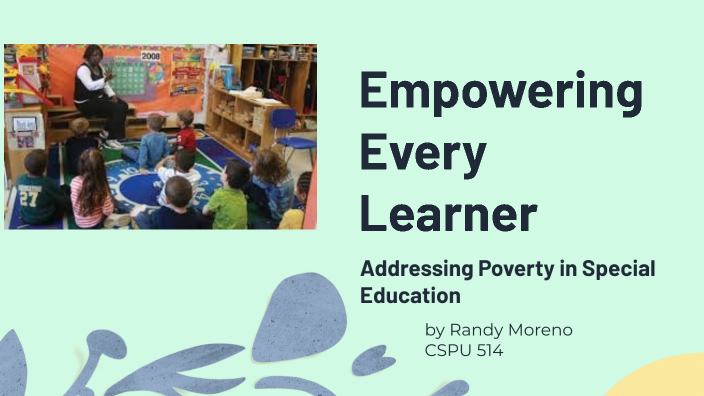 Empowering Every Learner by Randy Moreno on Prezi