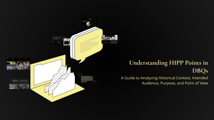 Understanding HIPP Points in DBQs by Jodi Houston on Prezi