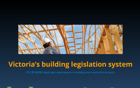 Victoria’s building legislation system by Tim Freeman on Prezi