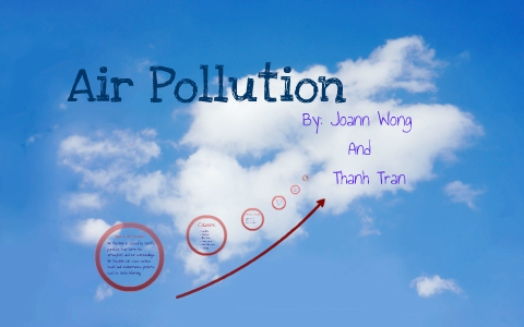 Air Pollution Satire by Joann Wong on Prezi