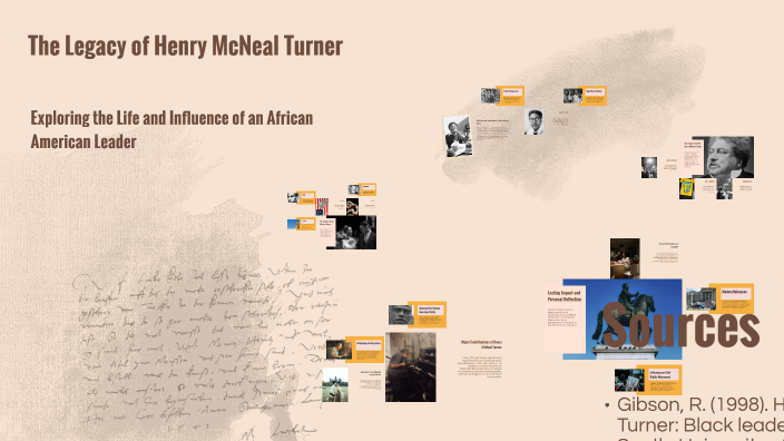 The Legacy of Henry McNeal Turner by Robert Roc on Prezi