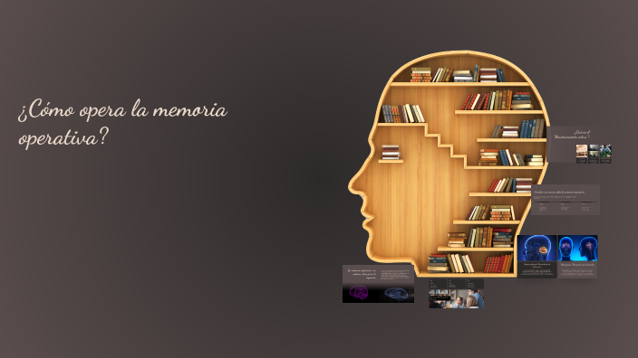 ¿Cómo opera la memoria operativa? by Fabiana Ortiz on Prezi